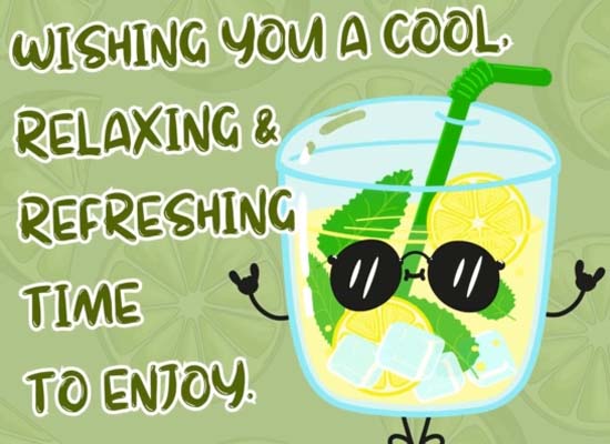 Have A Refreshing Time. Free National Mojito Day eCards, Greeting Cards ...