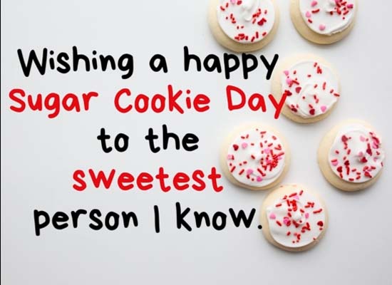 Happy Sugar Cookie Day To The Sweetest Free National Sugar Cookie Day ...