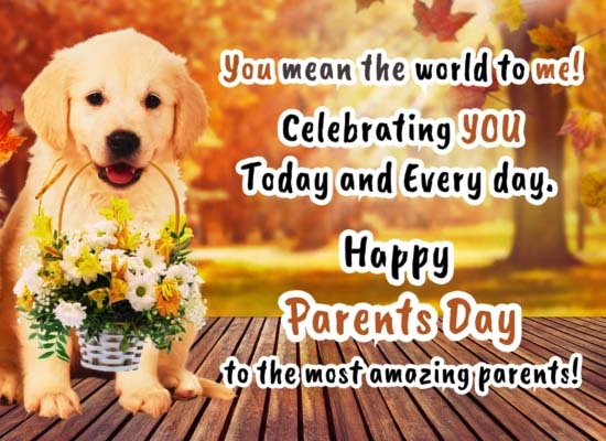 To The Most Amazing Parents. Free Parents' Day eCards, Greeting Cards ...