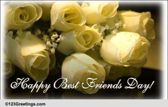 Warm Wishes For Your Best Friend. Free Happy Best Friends Day eCards ...