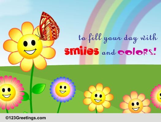 Fill Your Day With Smiles And Colors! Free Butterfly Day eCards | 123 ...