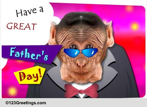 Monkey Business On Father's Day! Free Fun eCards, Greeting Cards | 123 ...