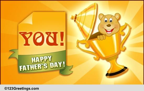 Best Dad Award On Father's Day. Free Special Dad eCards, Greeting Cards ...