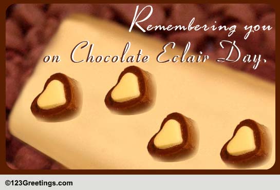 Your Sweet Impression... Free National Chocolate Eclair Day eCards ...
