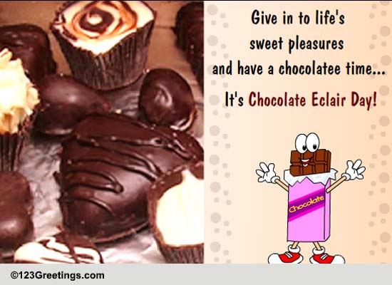 A Sweet Message. Free National Chocolate Eclair Day eCards | 123 Greetings