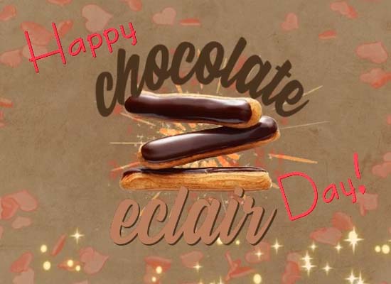 Eclair Poetry. Free National Chocolate Eclair Day eCards, Greeting ...