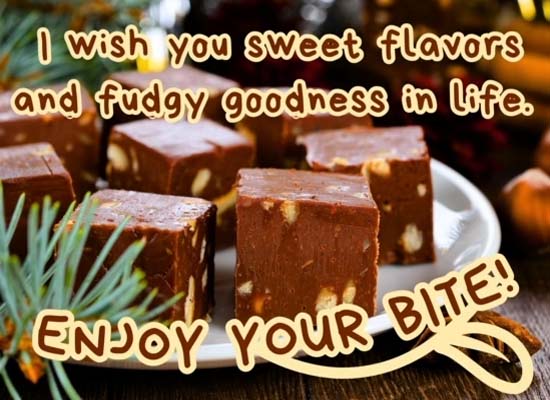 Happy Fudge Day Ecard. Free National Fudge Day eCards, Greeting Cards ...