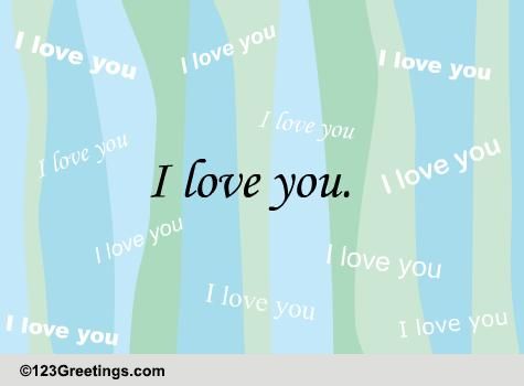 Only Love! Free Profess Your Love Day eCards, Greeting Cards | 123 ...