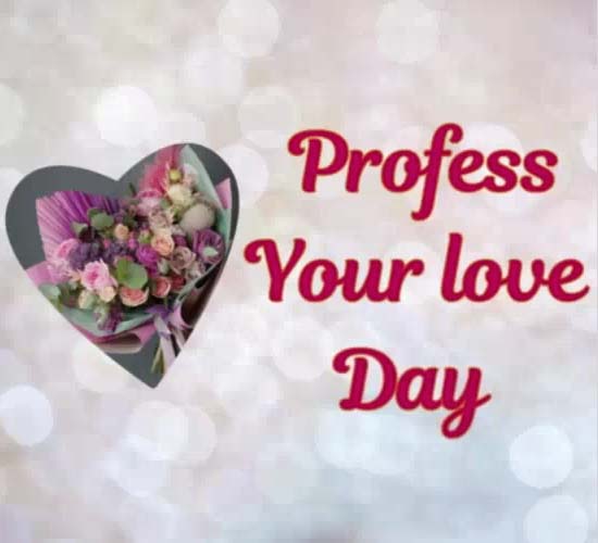 That’s You My Love... Free Profess Your Love Day eCards | 123 Greetings