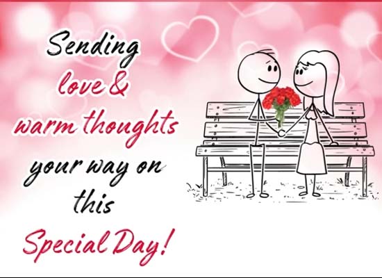 Sending Love And Warm Thoughts. Free Profess Your Love Day eCards | 123 ...