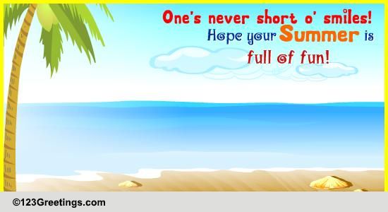 Summer Full Of Fun! Free Friends & Family eCards, Greeting Cards | 123 ...