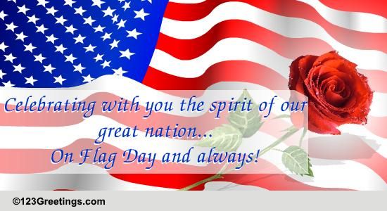 The Spirit Of Our Great Nation... Free Flag Day eCards, Greeting Cards ...