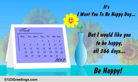 Like You To Be Happy... Free I Want You to be Happy Day eCards | 123 ...