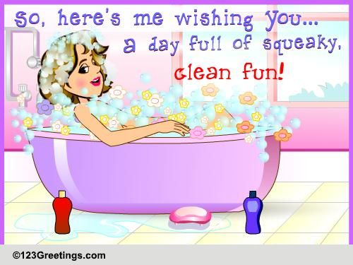 Squeaky Clean Fun! Free Hot Tub Day eCards, Greeting Cards | 123 Greetings