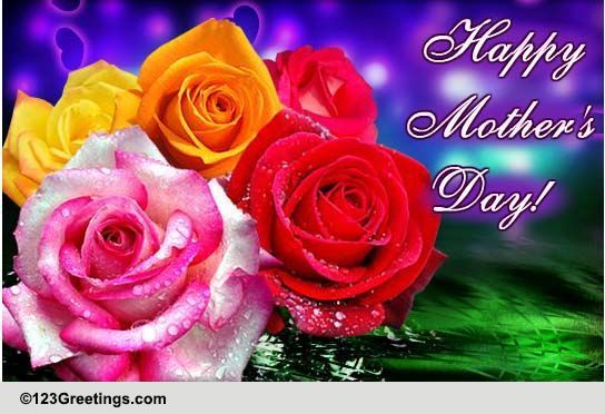 Beautiful Roses For Mother's Day! Free Mothering Sunday eCards | 123 ...