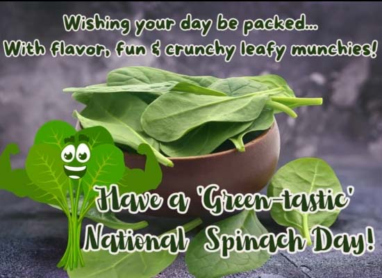 National Spinach Day Cards, Free National Spinach Day Wishes | 123 ...