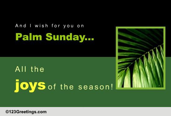 Joys Of The Season! Free Palm Sunday eCards, Greeting Cards | 123 Greetings