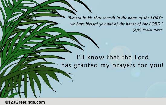 My Palm Sunday Prayers For You... Free Palm Sunday eCards | 123 Greetings