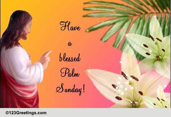 Palm Sunday Cards, Free Palm Sunday Wishes, Greeting Cards | 123 Greetings