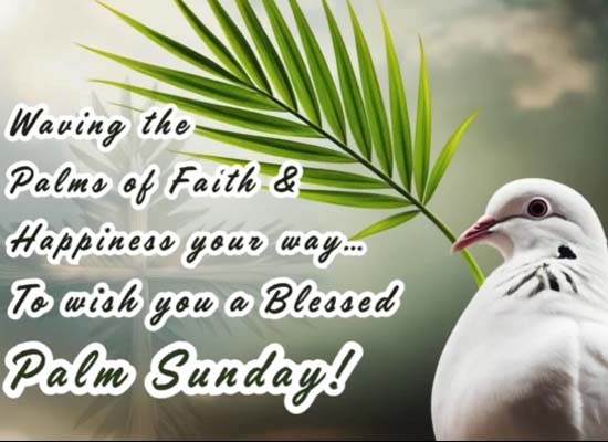 Waving Palms Of Faith And Happiness Free Palm Sunday eCards | 123 Greetings