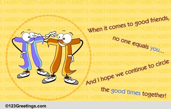 Pi Day Friendship Wish... Free Pi Day eCards, Greeting Cards | 123 ...