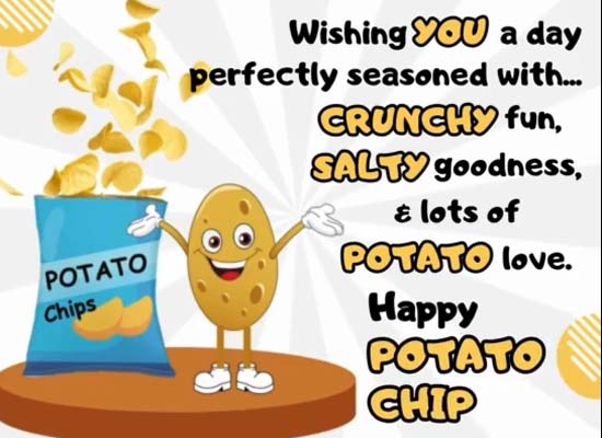Crunchy Fun On Your Way. Free Potato Chip Day eCards, Greeting Cards ...