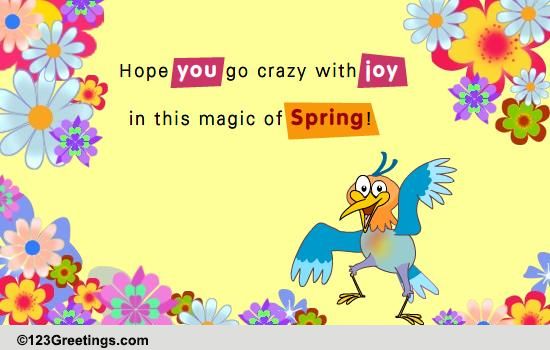 Fun In Spring... Free Magic of Spring eCards, Greeting Cards | 123 ...