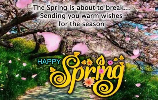 Spring Is About To Break. Free Happy Spring eCards, Greeting Cards ...