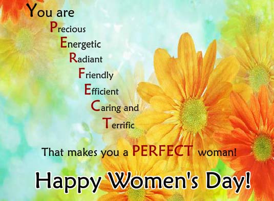 You Are A Perfect Woman! Free Happy Women's Day eCards, Greeting Cards ...