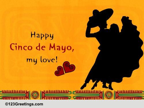 For Your Love. Free Cinco de Mayo eCards, Greeting Cards | 123 Greetings
