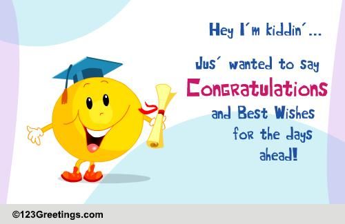 Congratulations And Best Wishes! Free Happy Graduation eCards | 123 ...