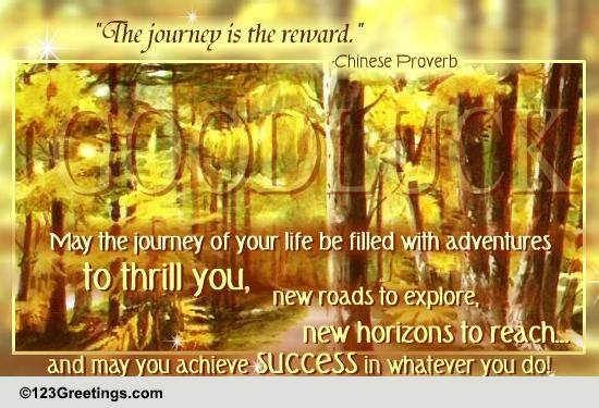 The Journey Is The Reward! Free Good Luck eCards, Greeting Cards | 123 ...