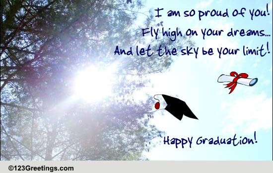 For The Graduate Who's Made You Proud! Free Encouragement & Inspiration ...