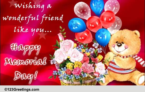 Memorial Day Wishes For Friends. Free Friends & Family eCards | 123 ...