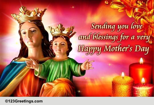 Blessed Mother's Day! Free Happy Mother's Day eCards, Greeting Cards ...