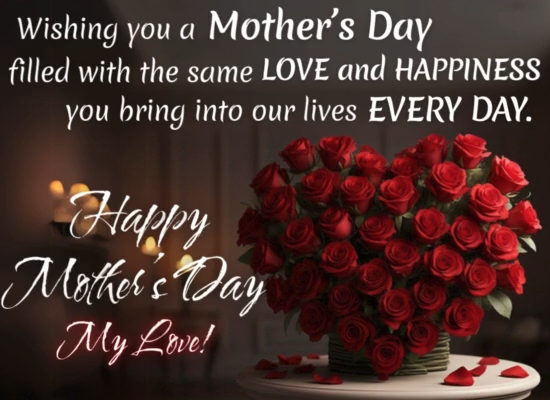 Happy Mother S Day My Love Free Happy Mother S Day Ecards 123 Greetings