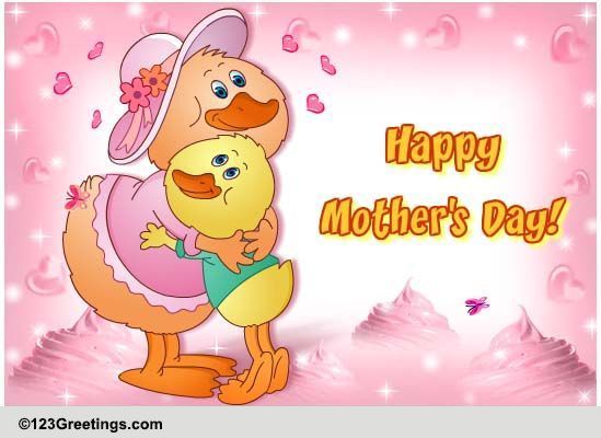 Ducky Mom's Day Greeting! Free Special Moms eCards, Greeting Cards ...