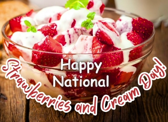 Send A Bowl Of Sweetness. Free National Strawberries and Cream Day ...