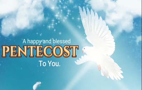 A Happy And Blessed Pentecost To You. Free Pentecost eCards | 123 Greetings