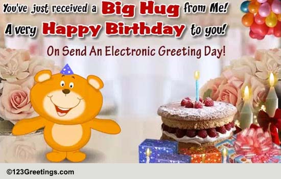 Big Hug From Me! Free Send an Electronic Greeting Card Day eCards | 123 ...