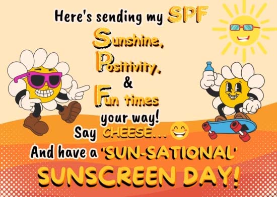 Sending You My Spf... Free Sunscreen Day eCards, Greeting Cards | 123 ...