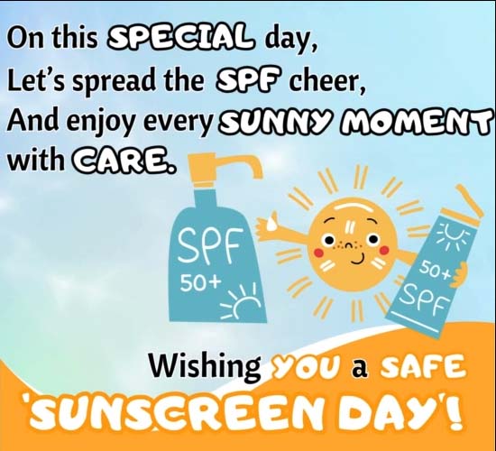 Let’s Spread The Cheer. Free Sunscreen Day eCards, Greeting Cards | 123 ...
