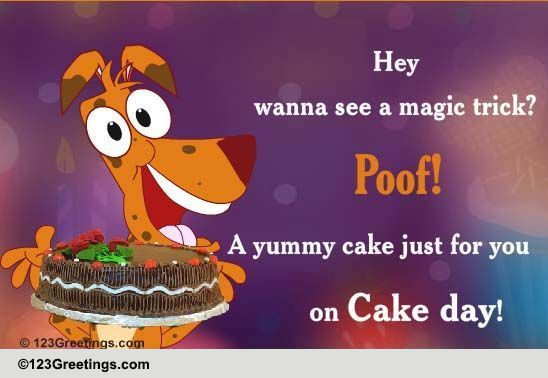 Yummy Cake Day! Free Cake Day eCards, Greeting Cards | 123 Greetings