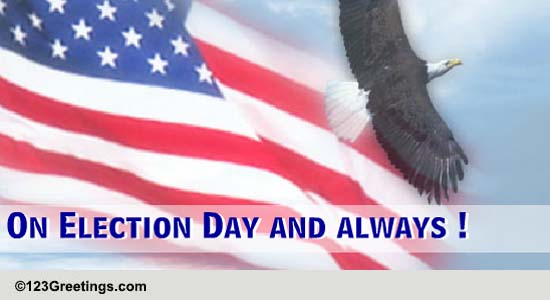Our Great Nation! Free Election Day eCards, Greeting Cards | 123 Greetings