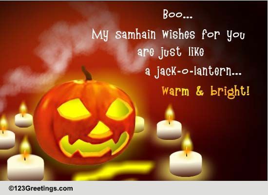 Warm And Bright Samhain Wishes... Free Samhain eCards, Greeting Cards ...