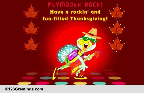 Have A Rockin' Thanksgiving! Free Turkey Fun eCards, Greeting Cards ...