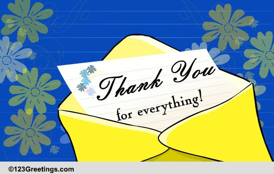 Thank You For Everything! Free Thank You eCards, Greeting Cards | 123 ...