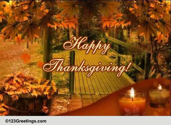 Beauty And Warmth Of Thanksgiving. Free Spirit of Thanksgiving eCards ...