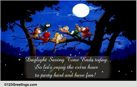 Enjoy The Extra Hour... Free Daylight Saving Time Ends eCards | 123 ...