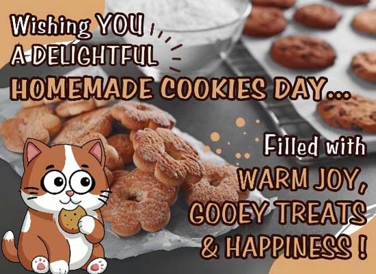 Homemade Cookies Day Cards, Free Homemade Cookies Day Wishes | 123 ...